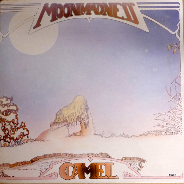 CAMEL - MOONMADNESS - TASTY RECORDS